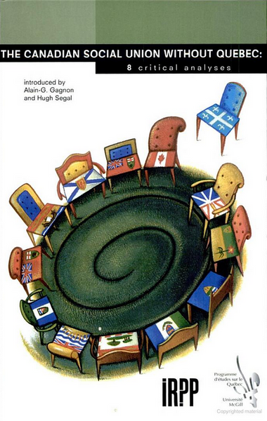 The Canadian Social Union without Quebec: 8 Critical Analyses – IRPP